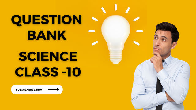 10th Science Question Bank 2022 1st Sitting Solution